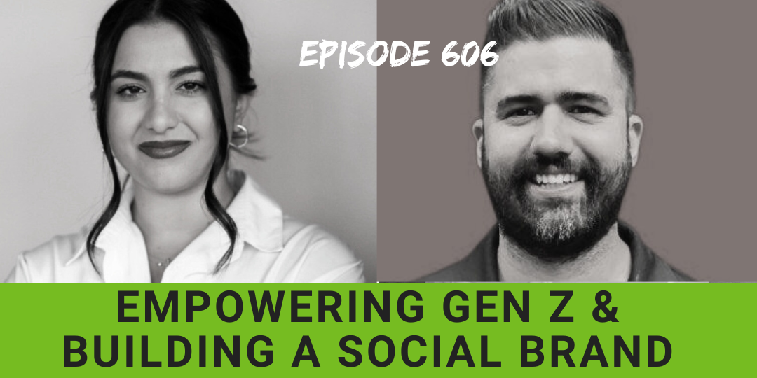 Ep 606: Empowering Gen Z & Building A Social Brand - The Recruiting ...